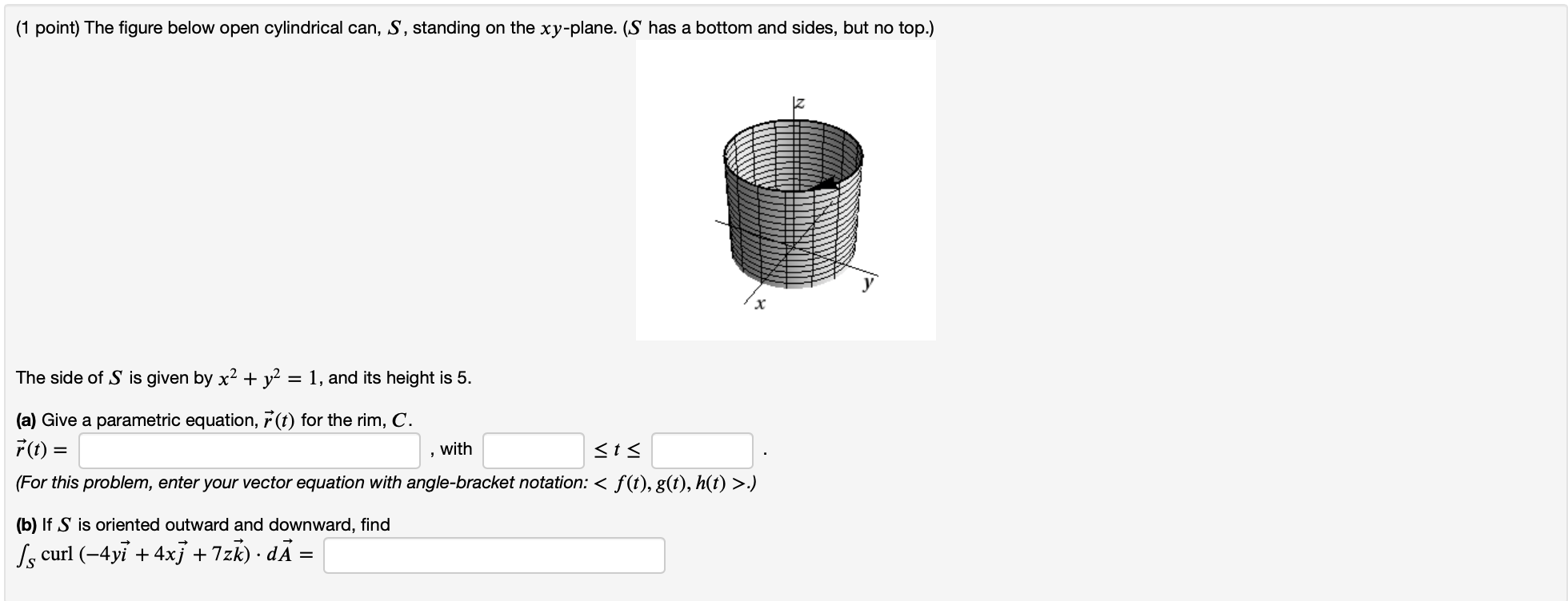 Solved (1 point) The figure below open cylindrical can, S, | Chegg.com
