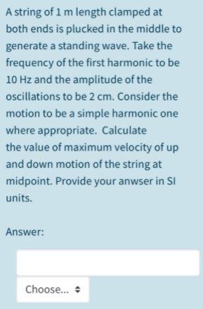 Solved A string of 1 m length clamped at both ends is | Chegg.com