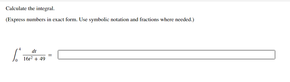 Solved Calculate the integral. (Express numbers in exact | Chegg.com