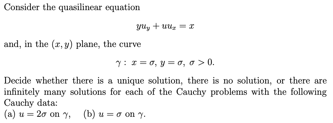 Solved Consider the quasilinear equation yuy + Uux = x and, | Chegg.com