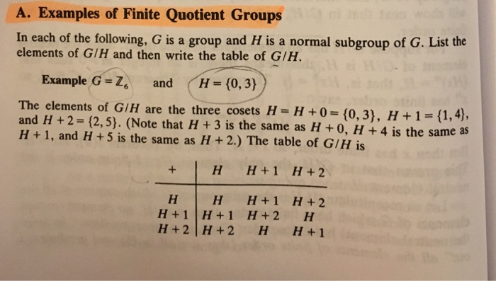 Solved A. Examples of Finite Quotient Groups In each of the | Chegg.com