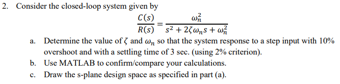 Solved Consider the closed-loop system given | Chegg.com