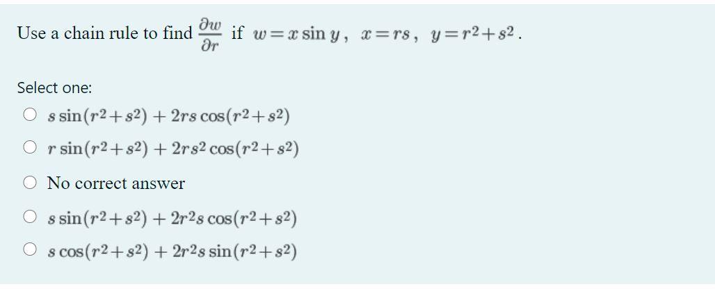 Solved aw Use a chain rule to find ar if w=x sin y, x=rs, | Chegg.com