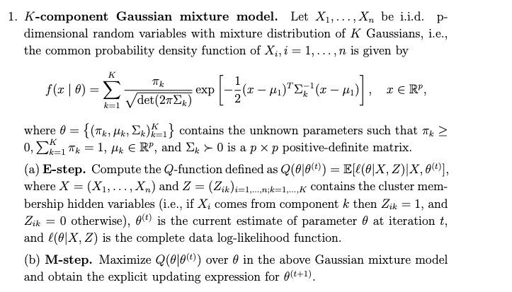 K-component Gaussian mixture model. Let X1,…,Xn be | Chegg.com