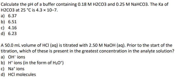 Solved Calculate the pH of a buffer containing 0.18 M H2CO3 | Chegg.com