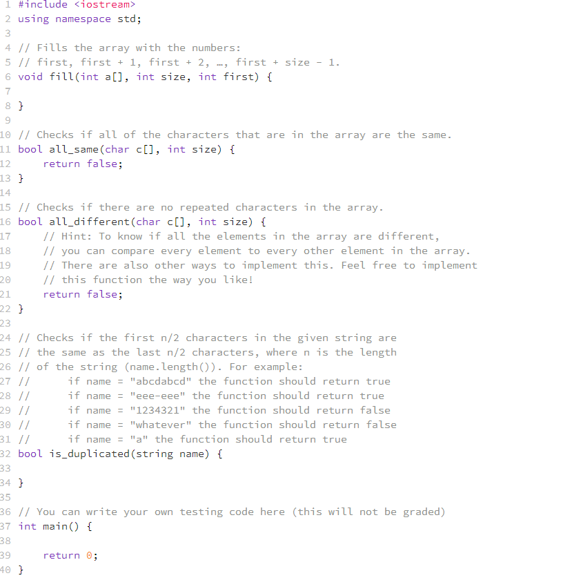 Solved 1 #include 2 using namespace std; 3 4 // Fills the | Chegg.com