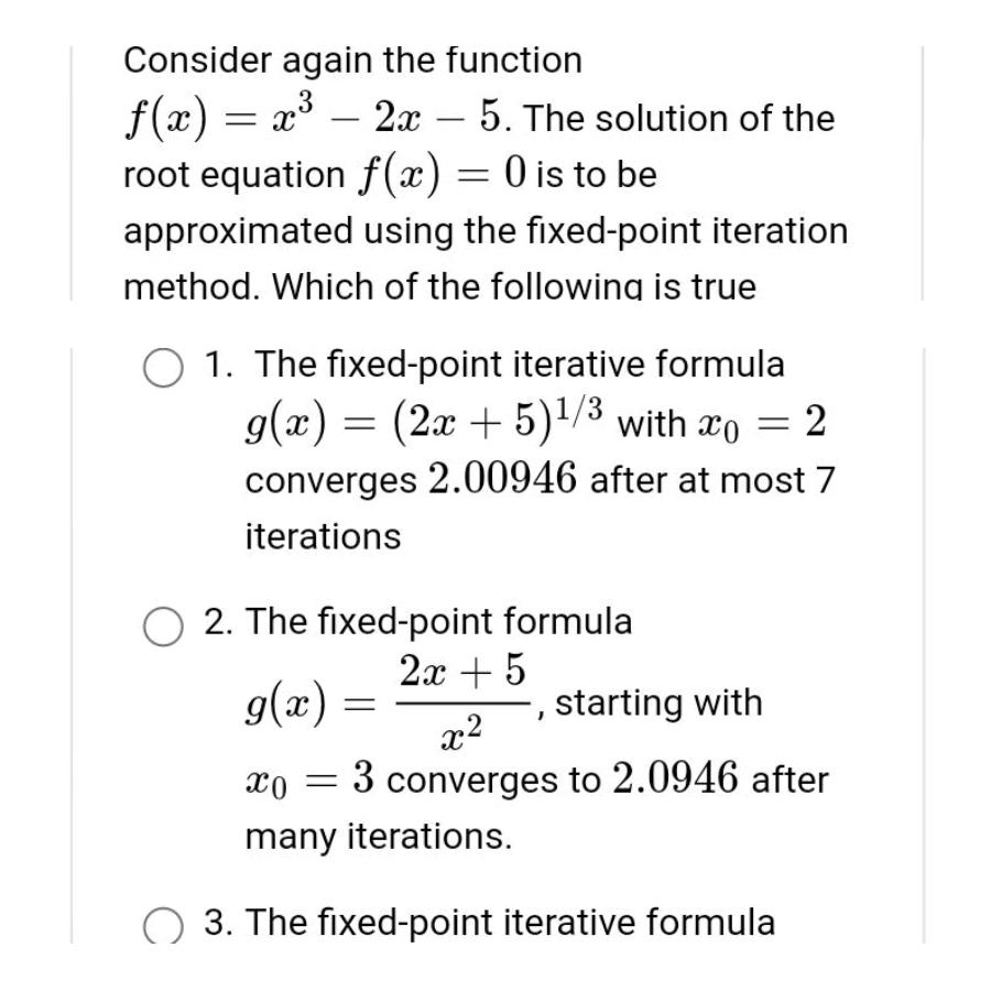 Solved Consider Again The Function F X X3−2x−5 The