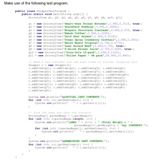Solved In Java please. And show result of the shopper class. | Chegg.com
