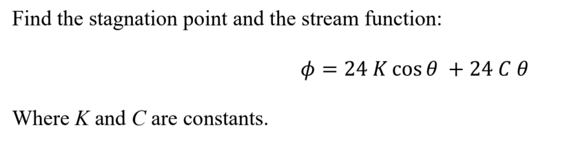 Solved Find the stagnation point and the stream function: Q | Chegg.com