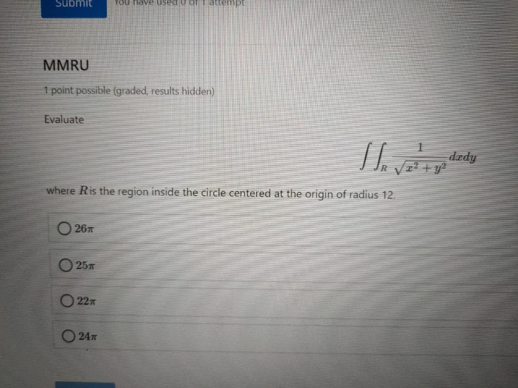 Solved Submit You have used or attempt MMRU 1 point possible | Chegg.com