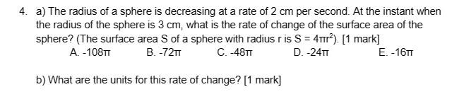 Solved 4. a) The radius of a sphere is decreasing at a rate | Chegg.com