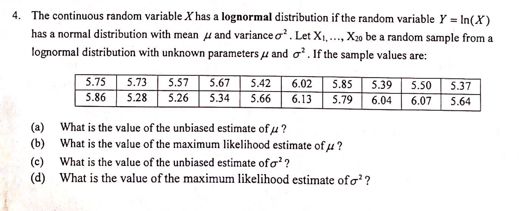 Solved 4. The continuous random variable X has a lognormal | Chegg.com
