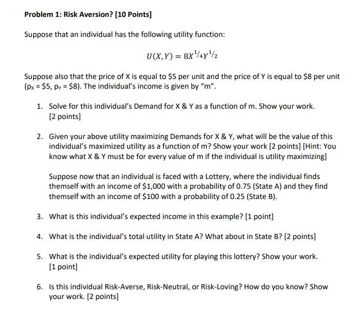 Solved Suppose That An Individual Has The Following Utility