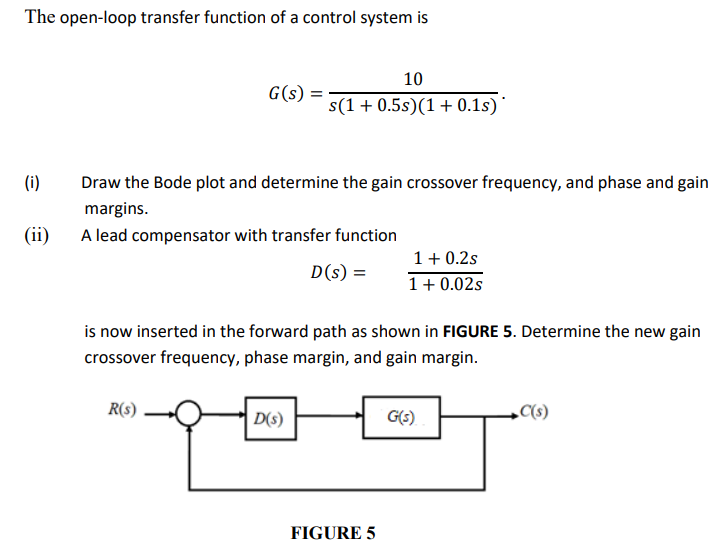 Solved The open-loop transfer function of a control system | Chegg.com