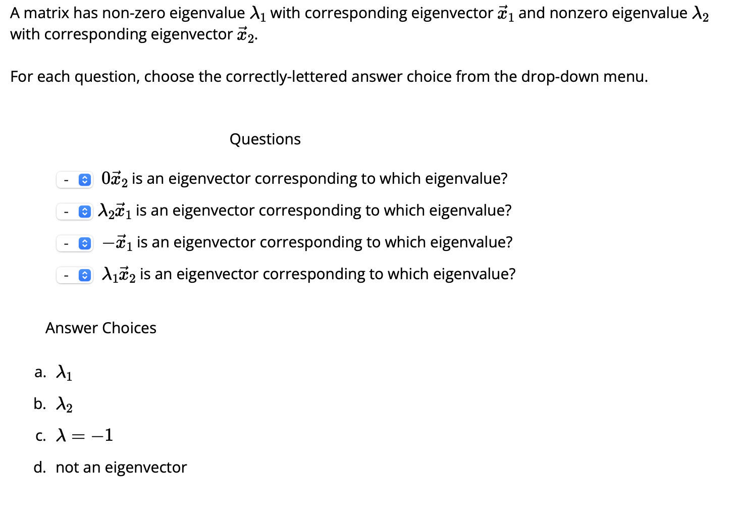Solved A matrix has non-zero eigenvalue \\\\lambda _(1) with | Chegg.com