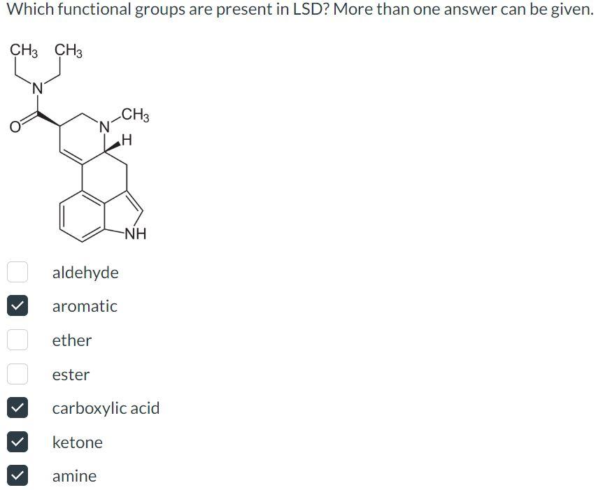Solved Which functional groups are present in LSD? More than | Chegg.com