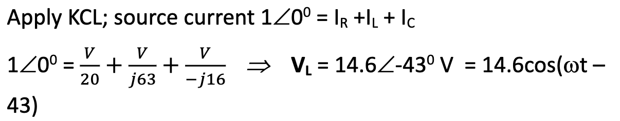 Solved Apply KCL; source current 1∠0∘=IR+IL+IC | Chegg.com