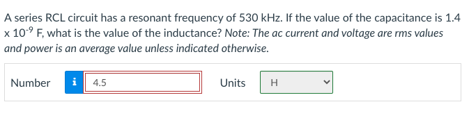 Solved A series RCL circuit has a resonant frequency of | Chegg.com