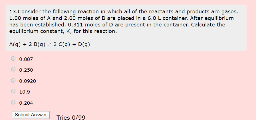 Solved 13. Consider the following reaction in which all of | Chegg.com