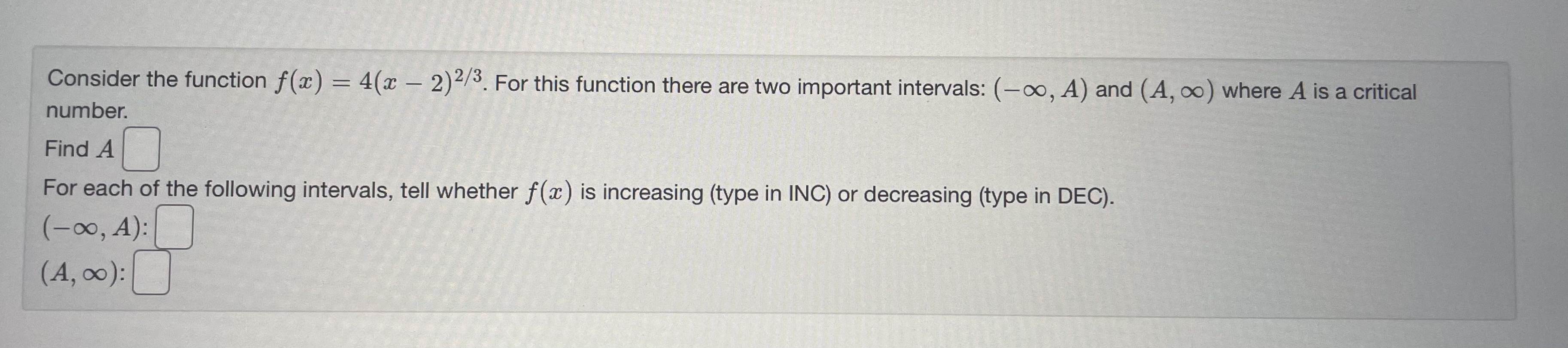 Solved Consider the function f(x)=4(x−2)2/3. For this | Chegg.com