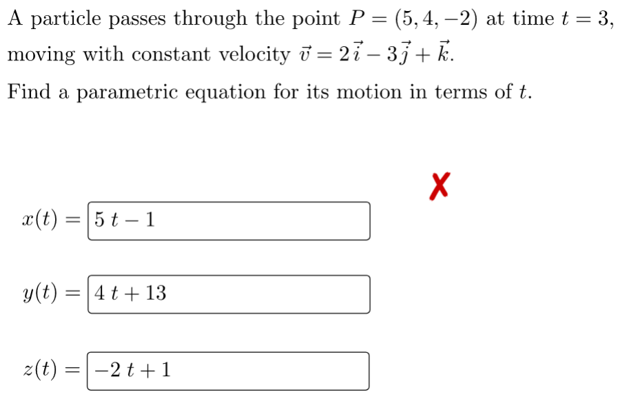 Solved A particle passes through the point P=(5,4,−2) at | Chegg.com