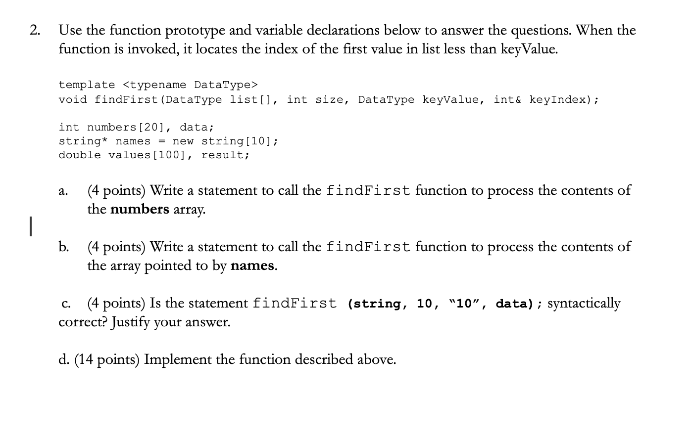 Solved 2. Use the function prototype and variable | Chegg.com