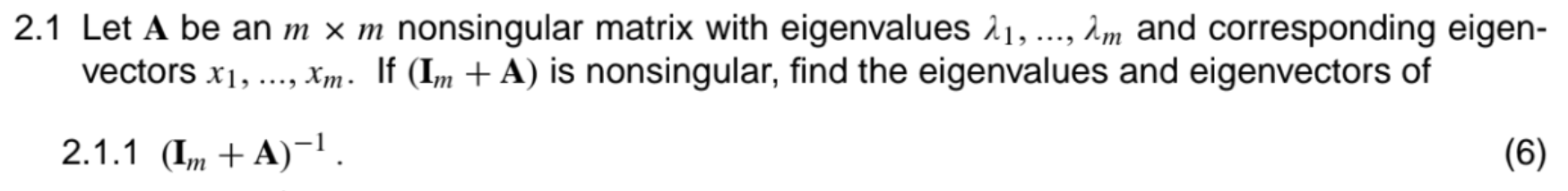 Solved 2.1 Let A be an m×m nonsingular matrix with | Chegg.com