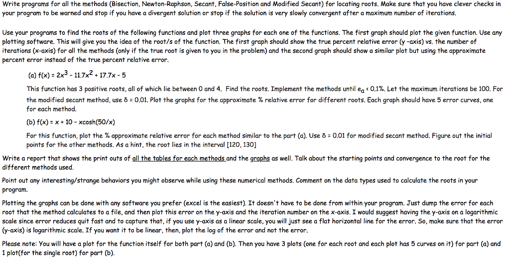 Solved Write programs for all the methods (Bisection, | Chegg.com