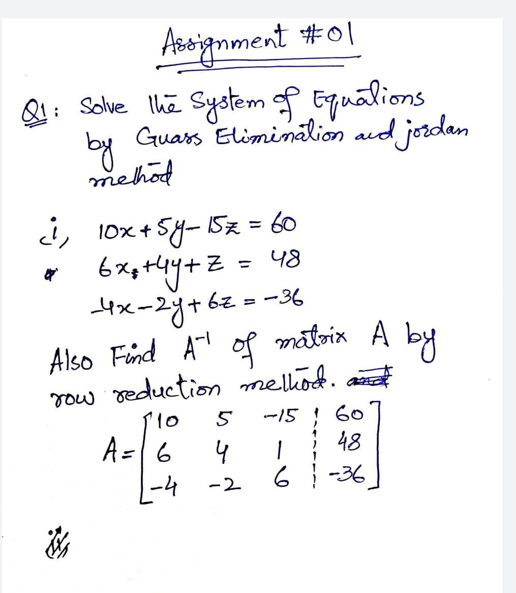 Solved Assignment #01 Q1: Solve the System of Equations by | Chegg.com