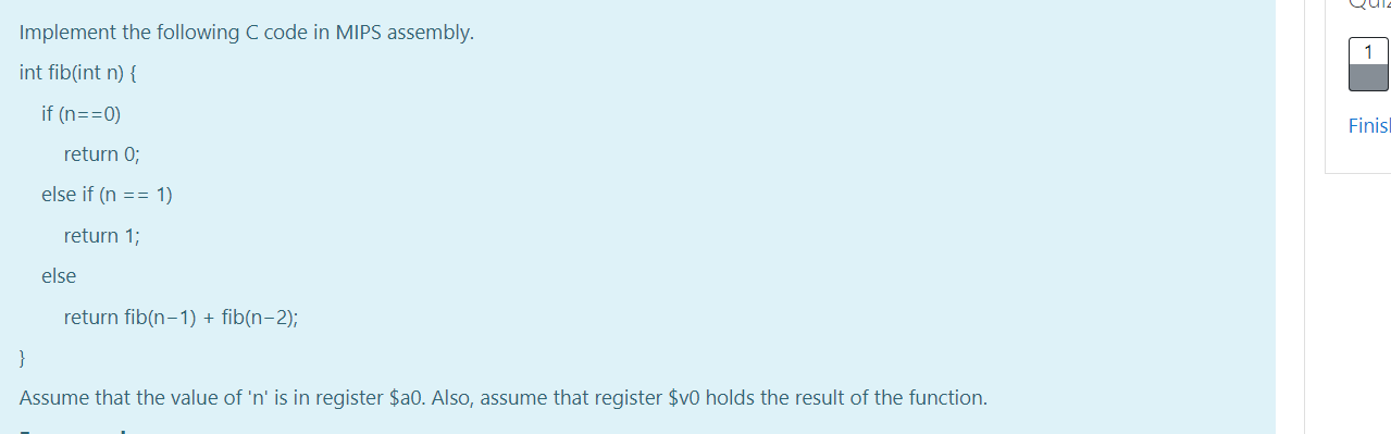 Solved Implement the following C code in MIPS assembly. 1 1 | Chegg.com