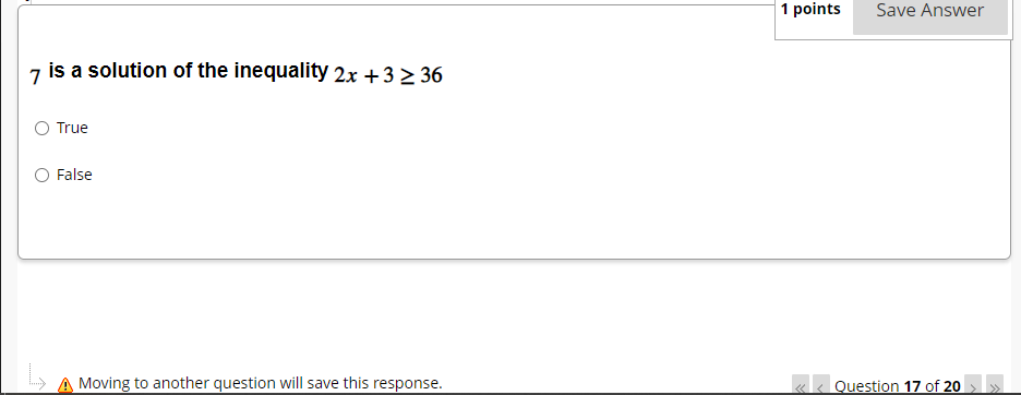 Solved 7 is a solution of the inequality 2x+3≥36 True False | Chegg.com
