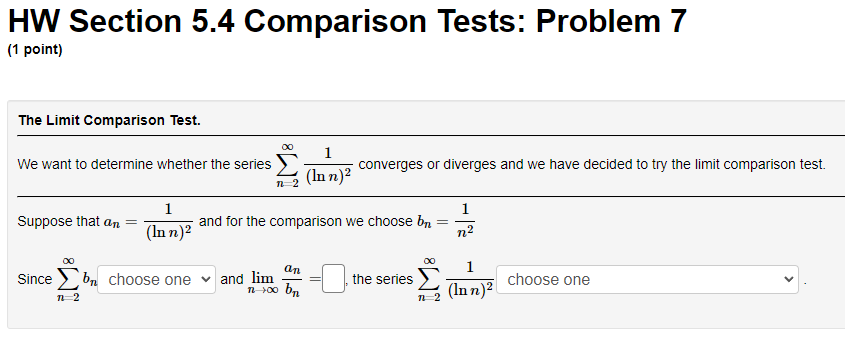 Solved HW Section 5.4 Comparison Tests: Problem 7 (1 point) | Chegg.com