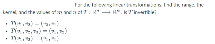 Solved For the following linear transformations, find the | Chegg.com