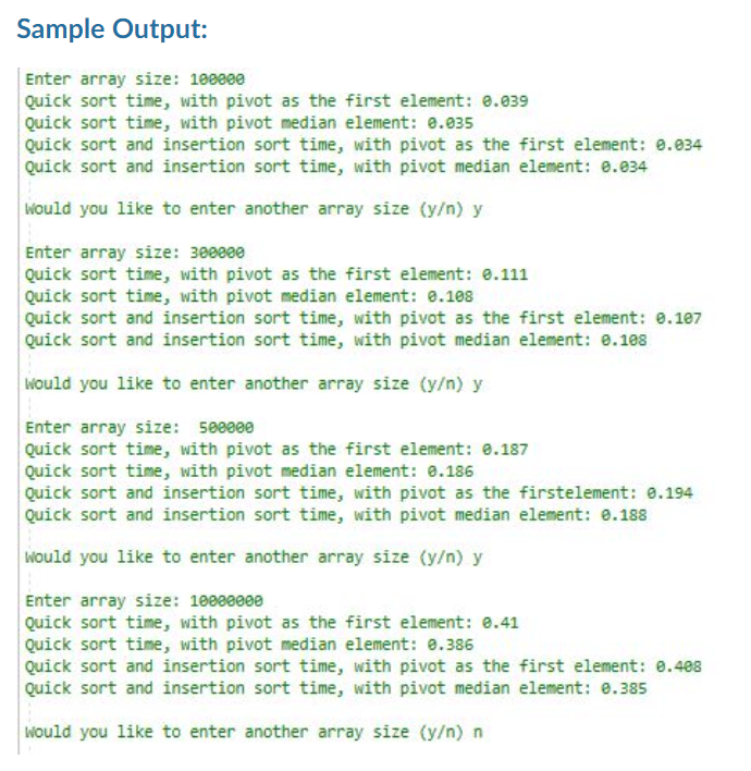Solved Objectives - Apply Quick sort and Insertion sort | Chegg.com