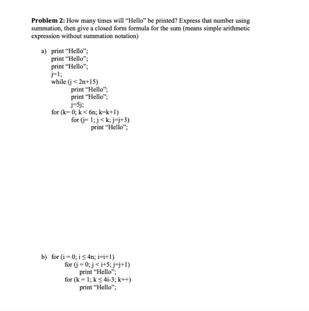 Solved Problem 2: How many times will “Hello” be printed? | Chegg.com