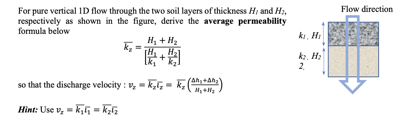 Solved Flow direction For pure vertical 1D flow through the | Chegg.com