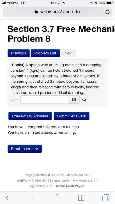 Solved l Verizon LTE 12:57 PM * 85%- webwork2.asu.edu | Chegg.com