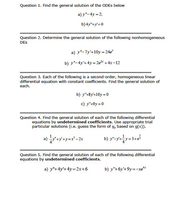 Solved Question 1. Determine the general solution of the | Chegg.com