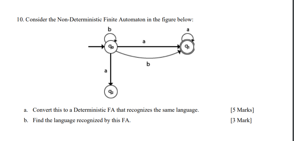 Solved 10. Consider the Non-Deterministic Finite Automaton | Chegg.com