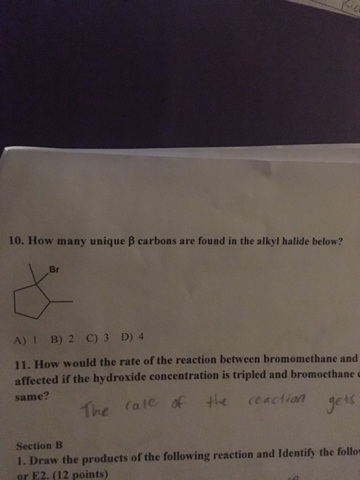 Solved 10. How many unique β carbons are found in the alkyl | Chegg.com