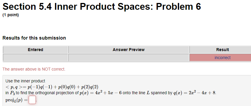 Solved Section 5.4 Inner Product Spaces: Problem 5 (1 point) | Chegg.com
