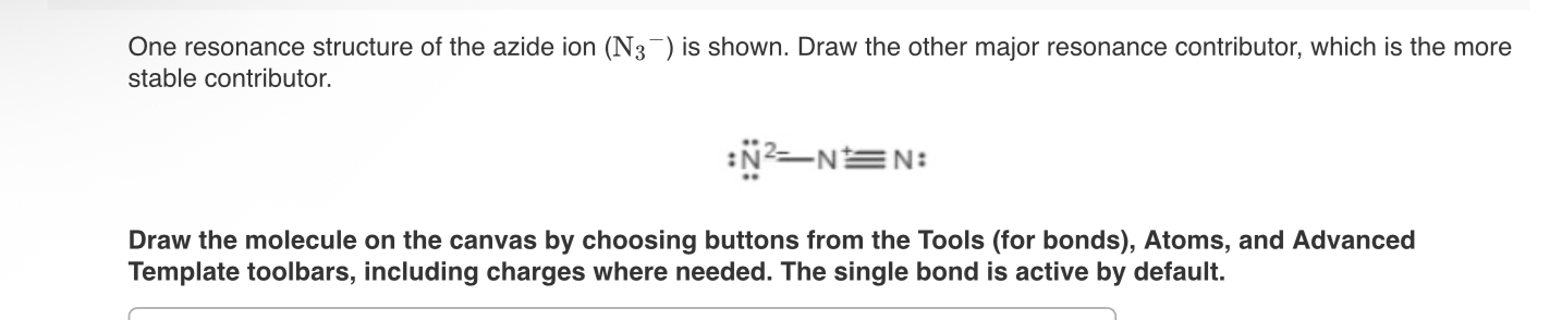 Solved One resonance structure of the azide ion | Chegg.com