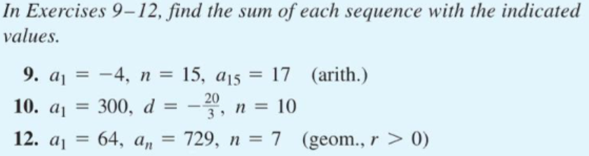 Solved In Exercises 9-12, find the sum of each sequence with | Chegg.com