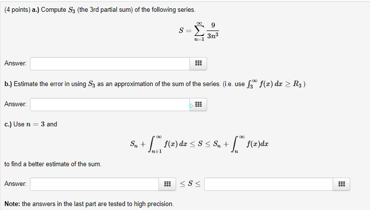 Solved (4 points) a.) Compute S3 (the 3rd partial sum) of | Chegg.com