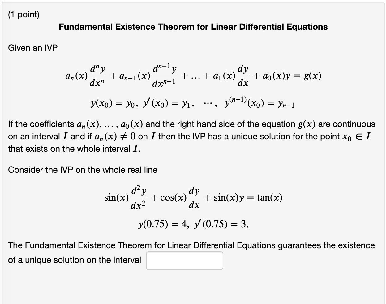 Solved (1 point) Fundamental Existence Theorem for Linear | Chegg.com