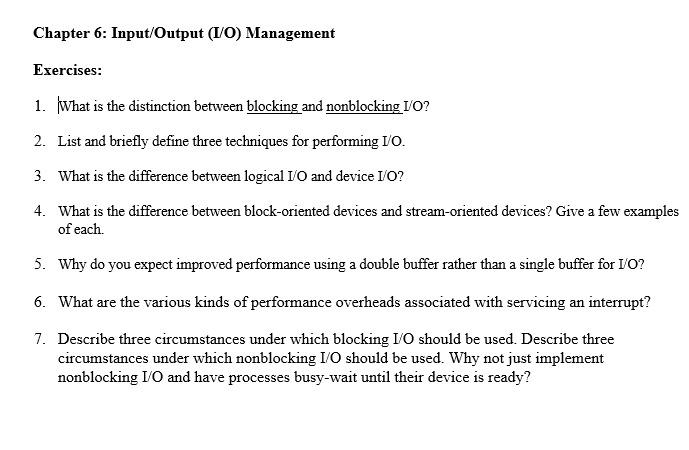 Solved Chapter 6: Input/Output (1/0) Management Exercises: | Chegg.com