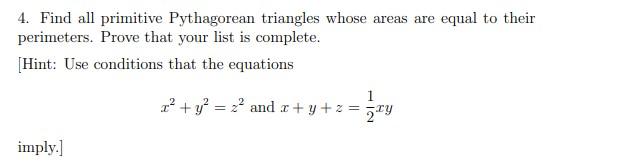Solved 4. Find all primitive Pythagorean triangles whose | Chegg.com