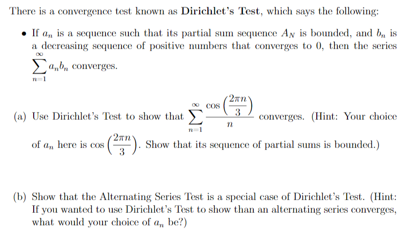 Solved There is a convergence test known as Dirichlet's | Chegg.com