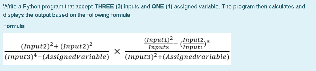 Solved Write a Python program that accept THREE (3) inputs | Chegg.com