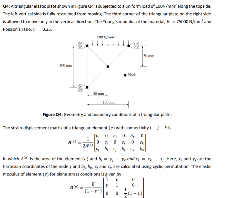 Solved Q4: A triangular elastic plate shown in Figure Q4 is | Chegg.com